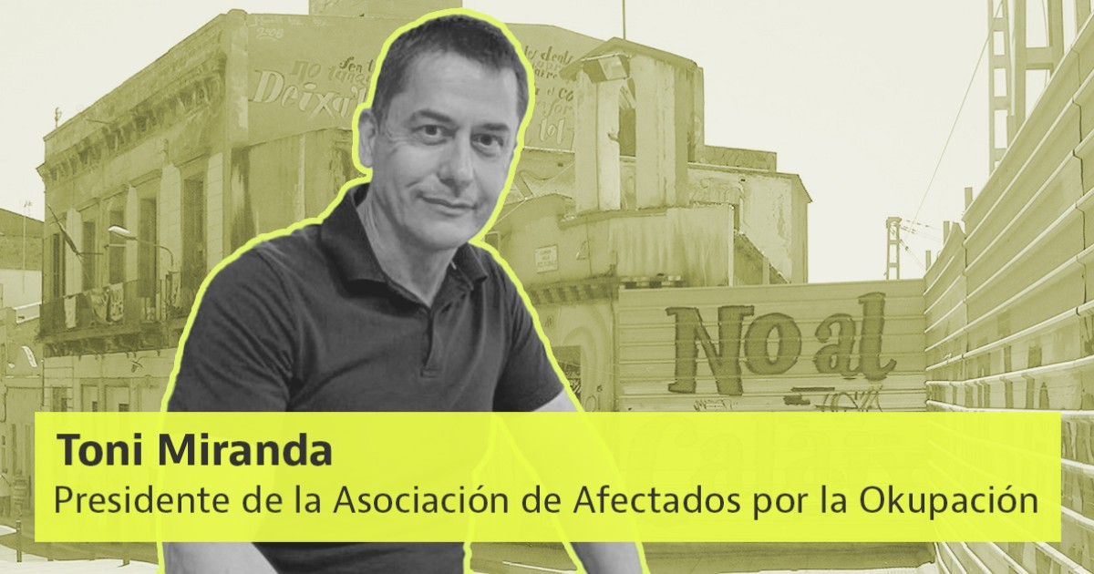Toni Miranda: “El Gobierno niega la okupación y maneja las estadísticas ...